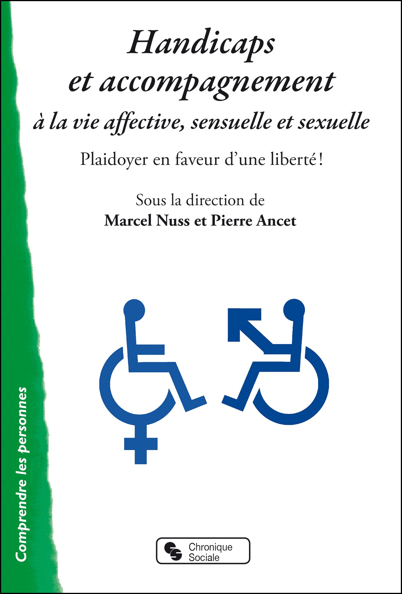 Handicaps Et Accompagnement à La Vie Affective Sensuelle Et Sexuelle